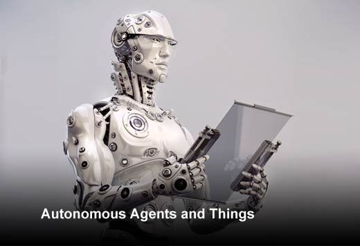 The Rise Of Autonomous Agents | DeviceDaily.com